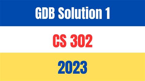 Cs 302 Spring Gdb Solution With Vulearningpoint Youtube