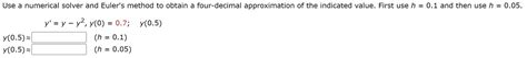 solved use a numerical solver and euler s method to obtain a
