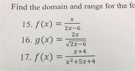 Oneclass Find The Domain And Range For The F X X 2x 6 G X 2x