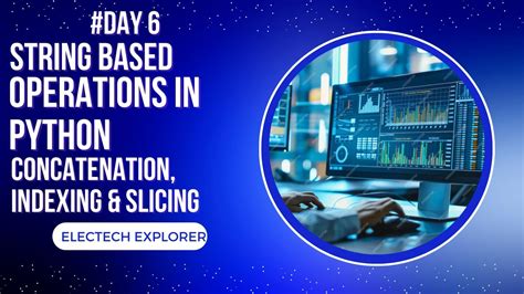 String Based Operations In Python Concatenation Slicing Indexing