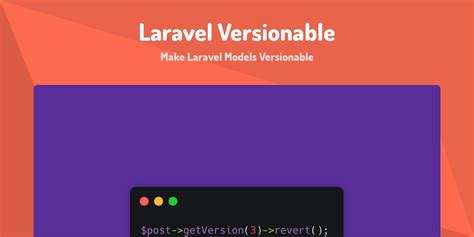 Laravel Versionable Make Laravel Models Versionable Made With Laravel
