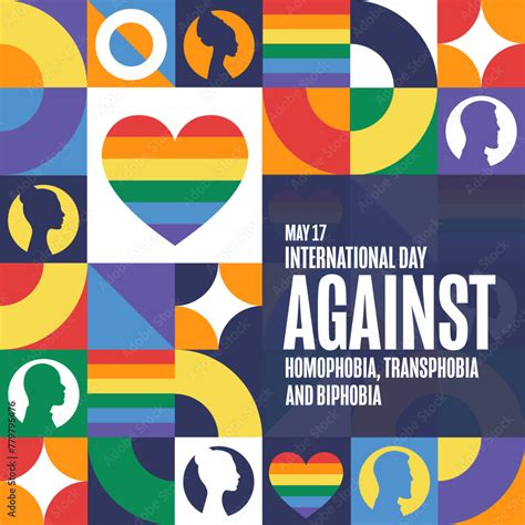 International Day Against Homophobia Transphobia And Biphobia May 17