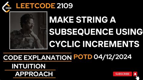 leetcode potd 2825 leetcode 2825 make string a subsquence using