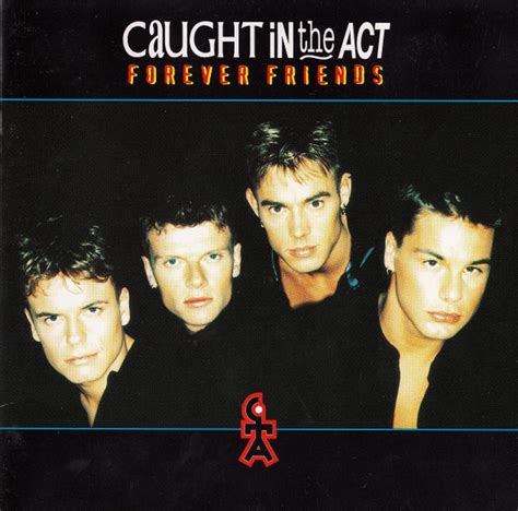 Caught In The Act Forever Friends CD Discogs
