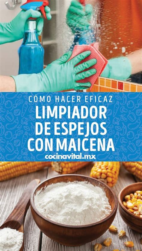 Cómo Hacer Eficaz Limpiador De Espejos Con Maicena En 2025 Limpiar