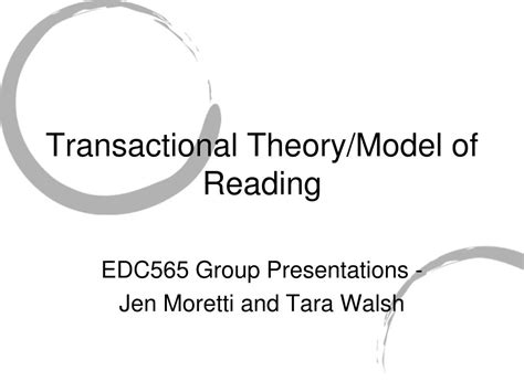 Ppt Transactional Theorymodel Of Reading Powerpoint Presentation