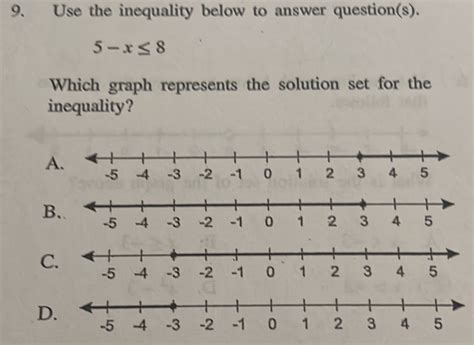 9 use the inequality below to answer question s 5 x≤ 8 which graph