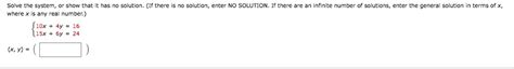 Solved Solve The System Or Show That It Has No Solution