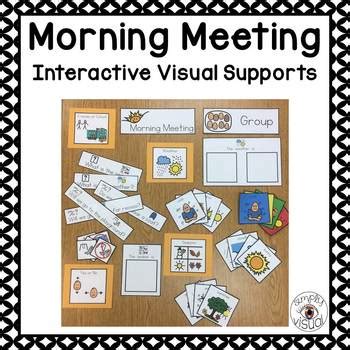 Morning Meeting Interactive Visual Supports By Simply Visual TpT