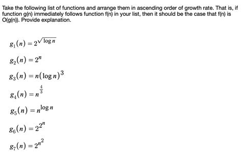 Solved Take The Following List Of Functions And Arrange Them Chegg