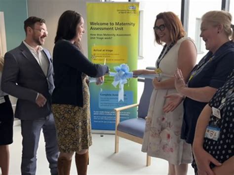 Uhnm Open New Maternity Assessment Unit University Hospitals Of North