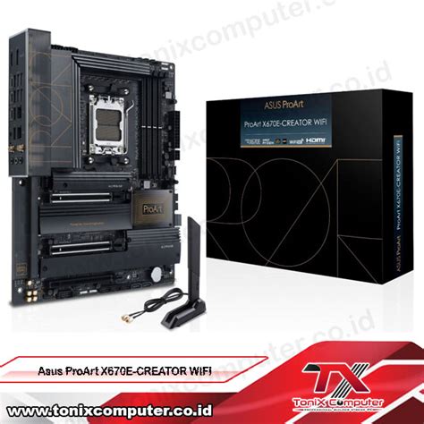 Asus Proart X E Creator Wifi Tonix Computer