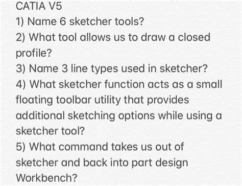 Solved Catia V5 1 Name 6 Sketcher Tools 2 What Tool