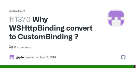 Why Wsbinding Convert To Custombinding · Issue 1370 · Dotnetwcf