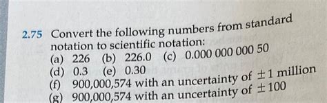 Solved 275 Convert The Following Numbers From Standard