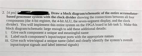 Solved Pts Draw A Block Diagram Schematic Of The Chegg
