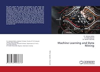 Machine Learning And Data Mining Amazon Co Uk Mehta Dr Abhishek Agarwal Dr Mukta