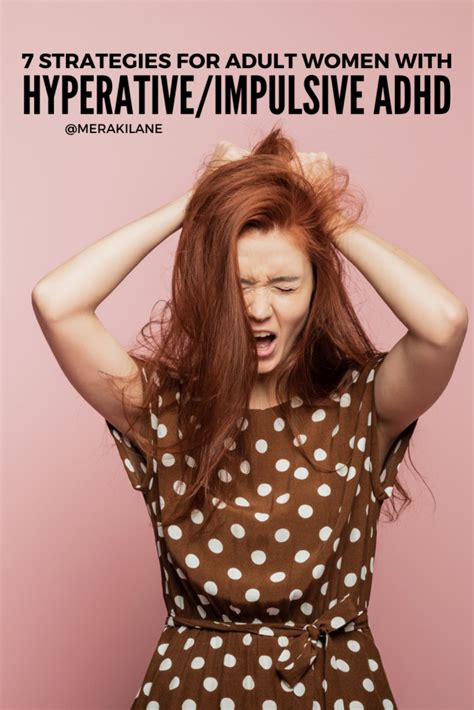 7 Tips To Manage Hyperactiveimpulsive Adhd In Women
