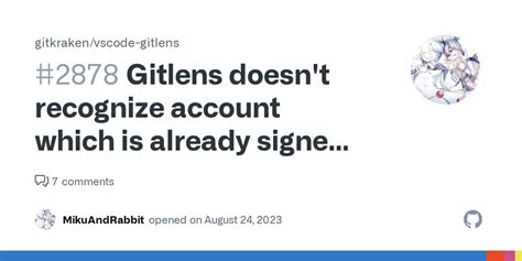 Gitlens Doesnt Recognize Account Which Is Already Signed In In