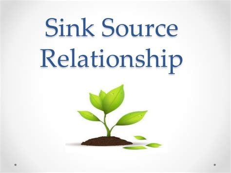 Sinksource Relationship