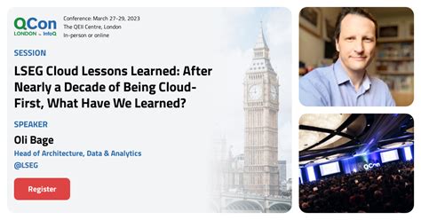 Qcon London 2023 Lseg Cloud Lessons Learned After Nearly A Decade Of Being Cloud First What