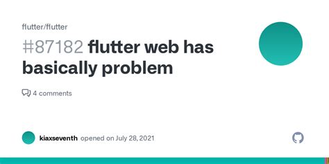 Flutter Web Has Basically Problem Issue Flutter Flutter GitHub