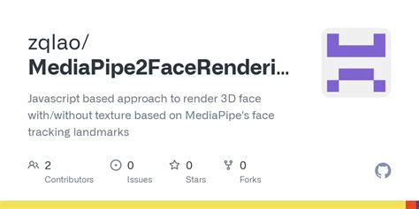 Github Zqlao Mediapipe Facerendering D Javascript Based Approach To Render D Face With