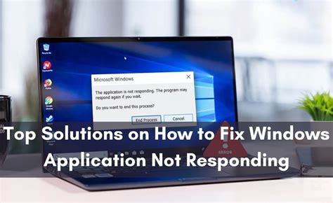 Top Hacks On How To Fix Windows Application Not Responding