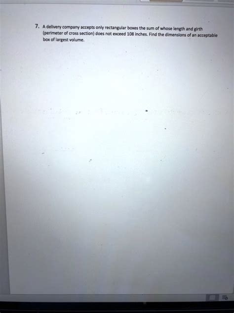 7 A Delivery Company Accepts Only Rectangular Boxes The Sum Of Whose