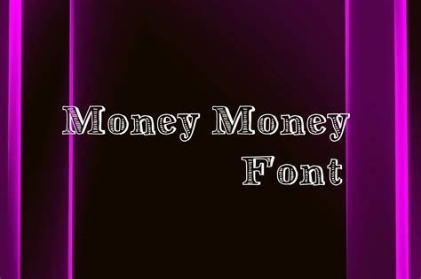 Money Money Font Free Download