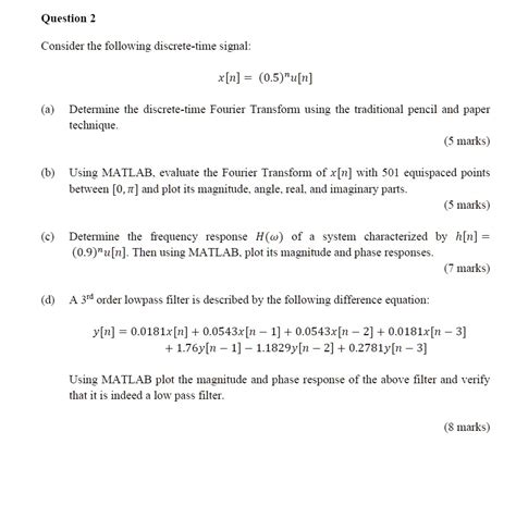 SOLVED Please Solve All Parts Using MATLAB And The Plots Too Thanks Question 2 Consider The