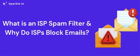 What Is An Isp Spam Filter And Why Do Isps Block Emails Sparkle