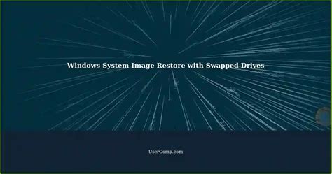 Windows Restoring System Image Mixes With Swapped Drives