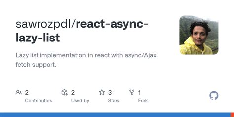 Github Sawrozpdlreact Async Lazy List Lazy List Implementation In React With Asyncajax