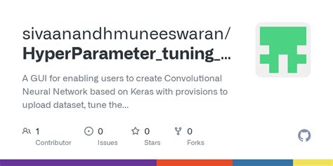 Github Sivaanandhmuneeswaranhyperparametertuningframework A Gui For Enabling Users To