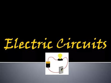 PPT Electric Circuits PowerPoint Presentation Free Download ID