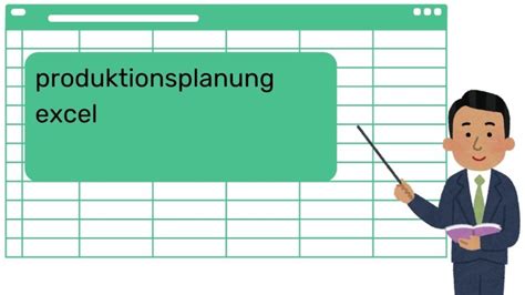 Optimale Produktionsplanung Mit Excel Für Unternehmen 📊