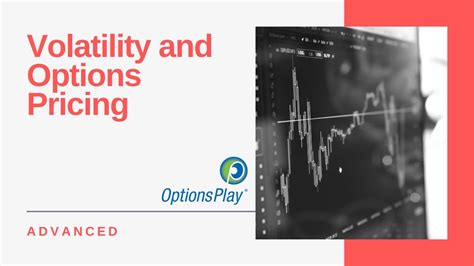 Understanding Volatility And Options Pricing Advanced Options Course
