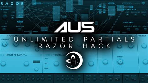 Unlimited Partials Razor Hack Au5 Youtube