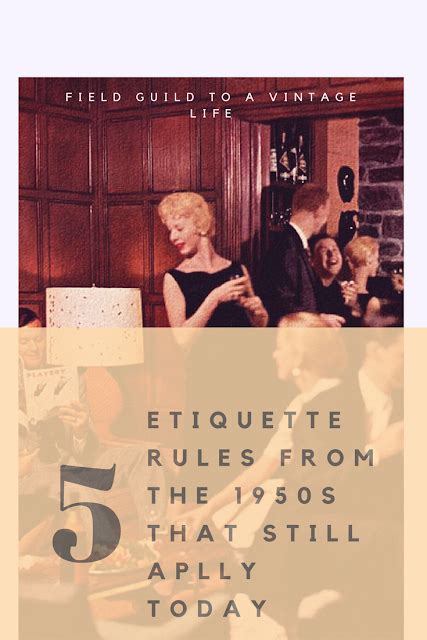 Etiquette From The 1950s That Still Applies Today — Jolie Goodnight
