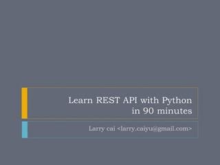 Learn REST API With Python PPT Web Development Internet