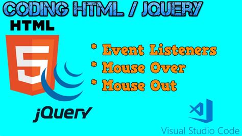 coding html and jquery event listeners mouse over and mouse out