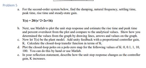solved problem 5 a for the second order system below find