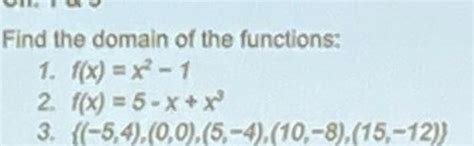 [answered] Find The Domain Of The Functions 1 F X X 1 2 F X 5 X X 3 5 4 Kunduz