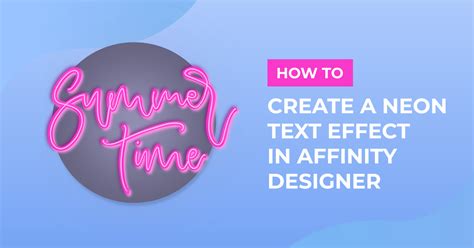 Make A Neon Text Effect Affinity Tutorial Design Bundles