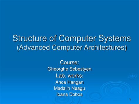 ppt structure of computer systems advanced computer architectures