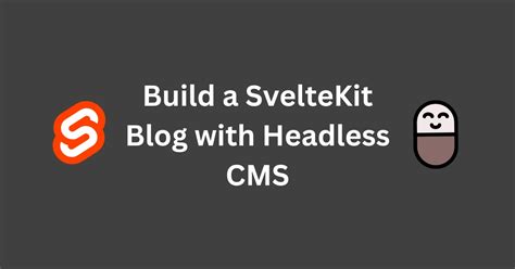 How To Build A Sveltekit Blog With Hyvor Blogs Headless Cms