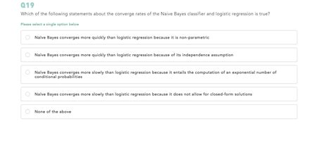 Naïve Bayes converges more quickly than logistic Chegg