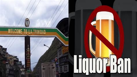Liquor Ban Maipatungpal Sadiay La Trinidad Benguet Ita A Maundy Thursday Agingga Abril 21