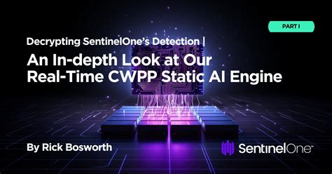 Decrypting Sentinelones Detection An In Depth Look At Our Real Time